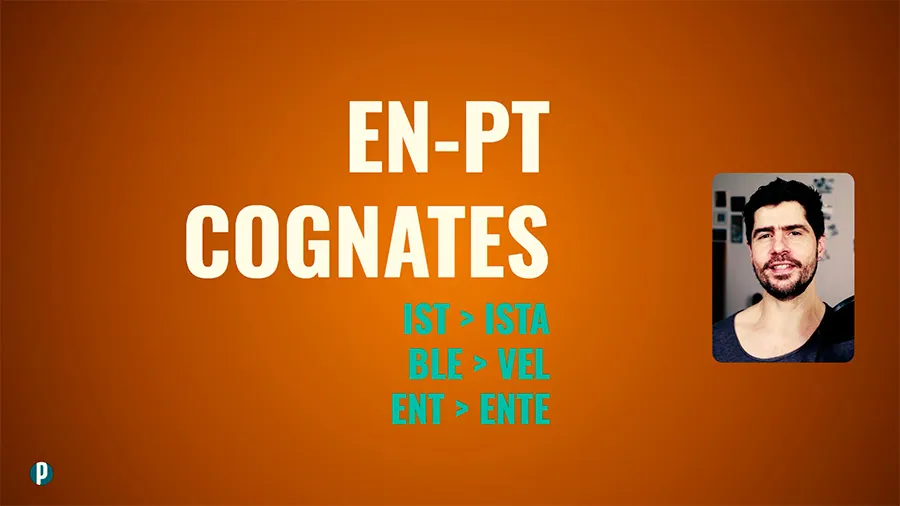 Portuguese-English Cognates: Boost Your Portuguese Vocab Overnight